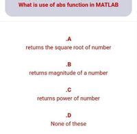 Answered What Is Use Of Abs Function In Matlab Bartleby