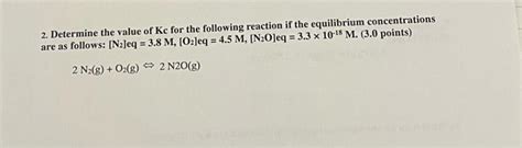 Solved Determine The Value Of Kc For The Following Chegg Com