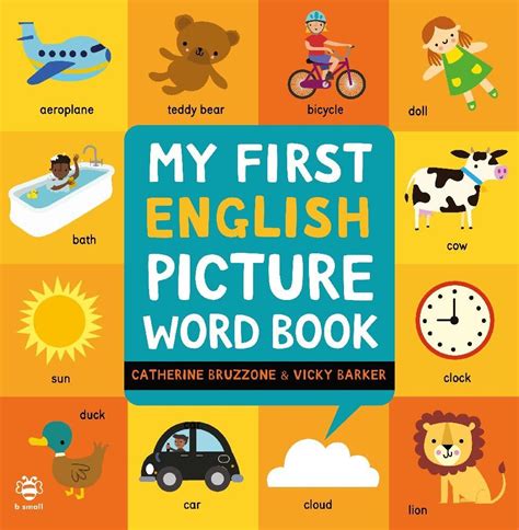 My First English Picture Word Book Catherine Bruzzone 9781916851160
