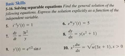 Solved Basic Skills 5 16 Solving Separable Equations Find