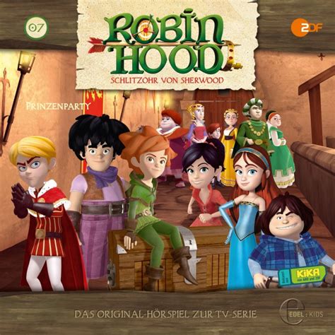 Folge 7 Prinzenparty Das Original Hörspiel zur TV Serie von Robin