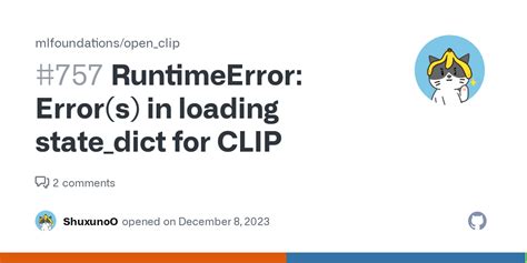 Runtimeerror Errors In Loading Statedict For Clip · Issue 757