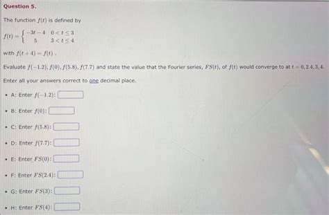 Solved The Function F T Is Defined By F T {−3t−450