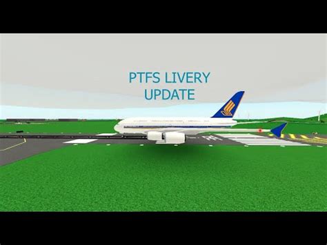 Ptfs Livery Update Roblox Pilot Training Flight Simulator Youtube