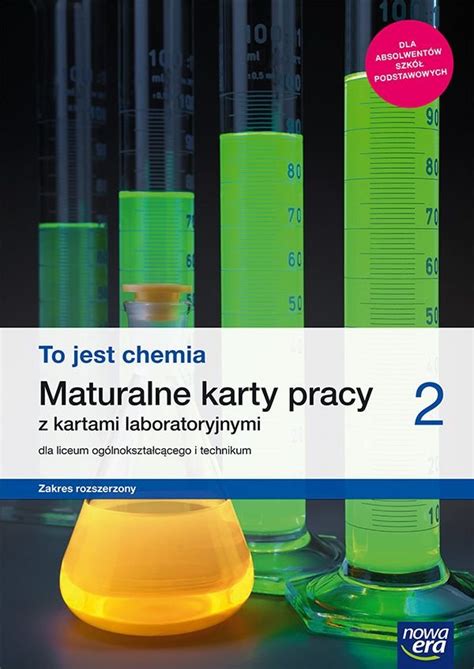 Chemia To Jest Chemia 2 Karty Pracy Maturalne Liceum I Technikum