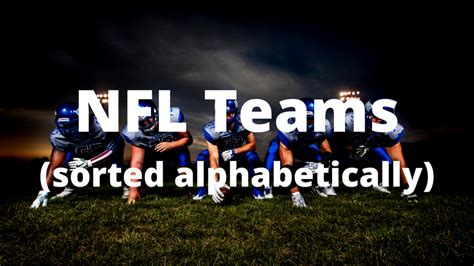 List Of National League Football Teams In Alphabetical Order Football