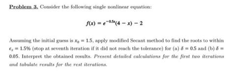 Solved Problem 3 Consider The Following Single Nonlinear Chegg