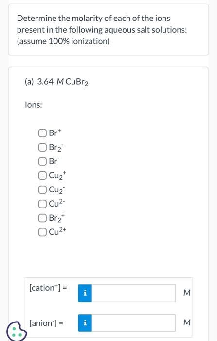 Solved Determine The Molarity Of Each Of The Ions Present In Chegg Com