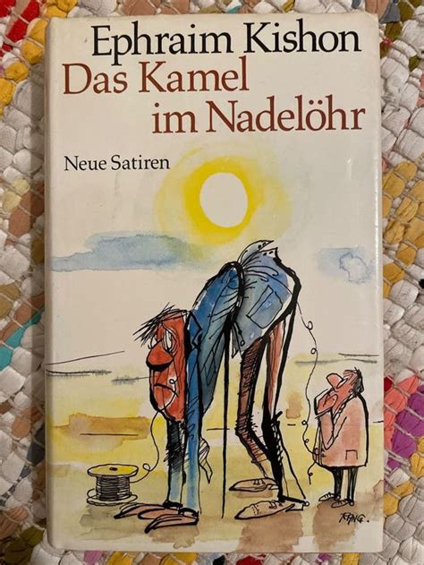 EPHRAIM KISHON Das Kamel Im Nadelöhr Neue Satiren Kaufen auf Ricardo