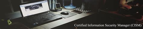 Certified Information Security Manager Cism Training Certification
