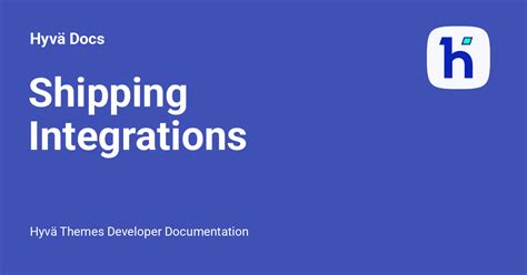 Shipping Integrations Hyvä Docs