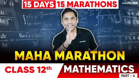 Class 12 Maths One Shot Part 4 Complete Revision Questions Maha