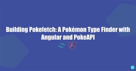 Pokefetch Usage Of Pokeapi Angular
