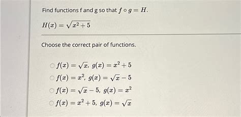 Solved Find Functions F And G So That Chegg Com