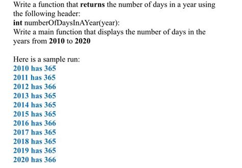 Solved Write A Function That Returns The Number Of Days In A Chegg