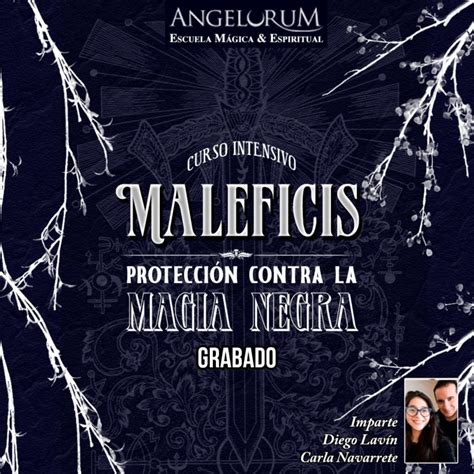 Maleficis Protección contra la Magia Negra Curso Intensivo GRABADO