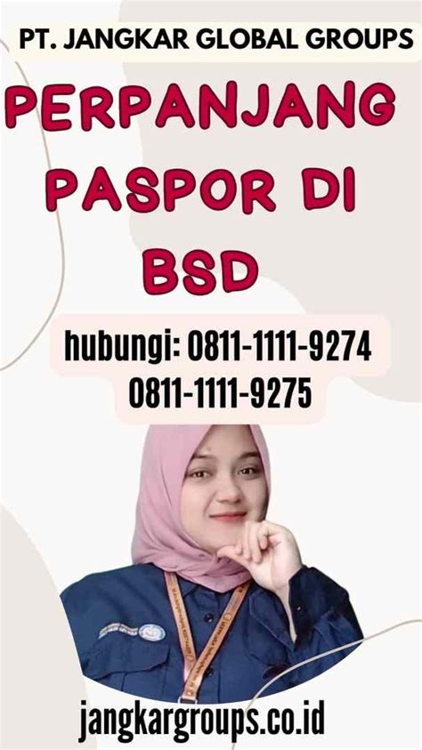 Perpanjang Paspor Di BSD Jangkar Global Groups