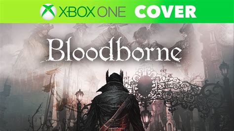 BLOODBORNE XBOX ONE EDITION (Speed Art Cover) - YouTube
