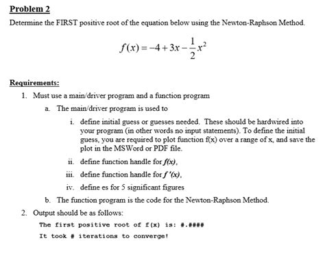 solved problem 2 determine the first positive root of the