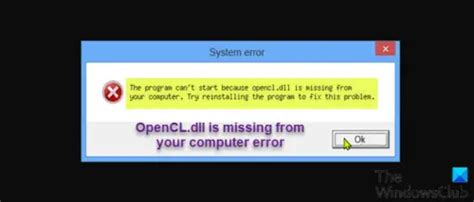 Opencldll Is Missing Or Not Found Error On Your Computer