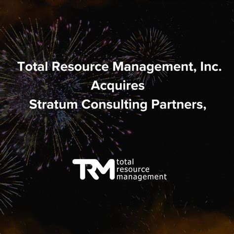 Total Resource Management Inc Acquires Stratum Consulting Partners Jacqueline W Tucker