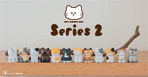 My Home Cat Blind Box Series 2 By Fluffy House The Toy Chronicle