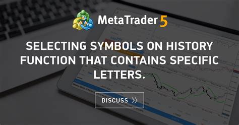 Selecting Symbols On History Function That Contains Specific Letters