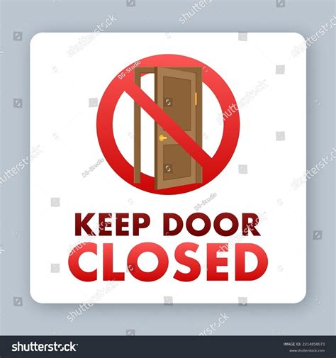 Notice Keep Door Closed Sign Open Stock Vector Royalty Free