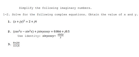 Solved Simplify The Following Imaginary Numbers Solve Chegg Com