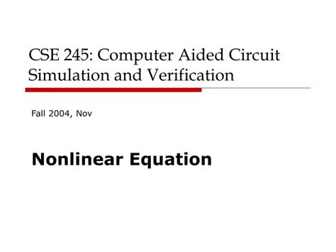 Ppt Cse 245 Computer Aided Circuit Simulation And Verification