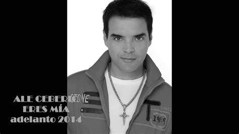 Ale Ceberio Eres Mia Youtube Music