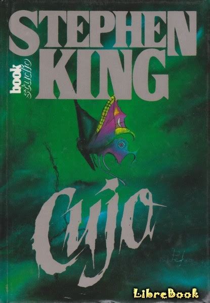 Читать бесплатно электронную книгу Куджо (Cujo) Стивен Кинг онлайн ...