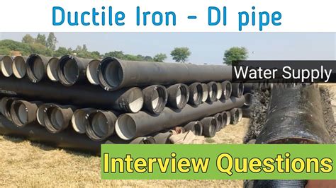 Di Pipe Full Detail Interview Questions Water Supply Youtube
