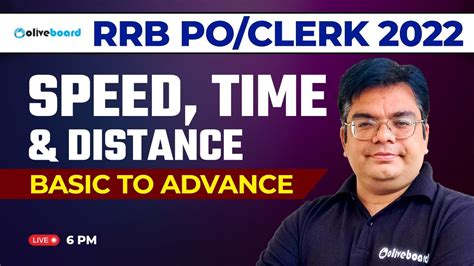 IBPS RRB PO Clerk 2022 Maths Speed Time Distance Basic To