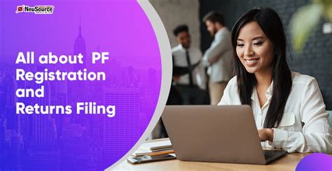 About Online PF Registration And PF Returns Filing Procedure In India