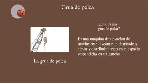Grua De Polea By SOFIA RAMOS GUZMAN On Prezi