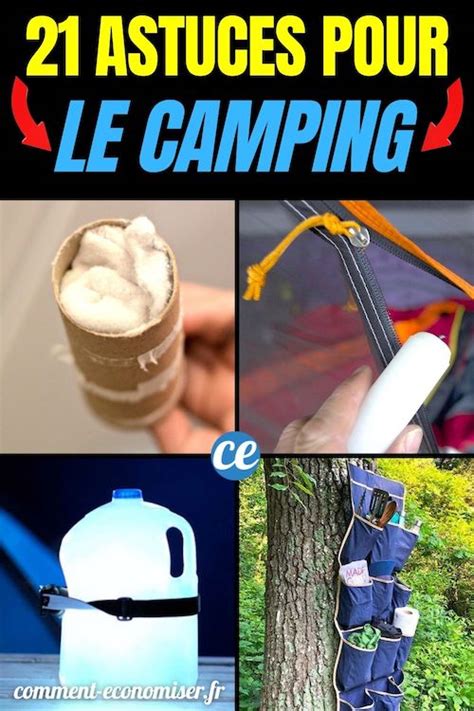 21 Super Astuces Pour Le Camping Qui Ne Coûtent Pas Un Rond Ou Presque