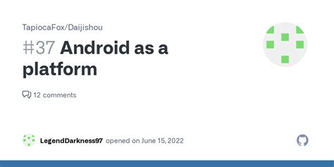 Android As A Platform · Issue 37 · Tapiocafoxdaijishou · Github