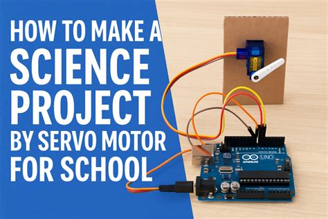 How To Make A Science Project By Servo Motor For School Creativity Topper