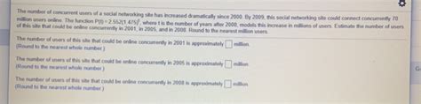 Solved The Number Of Concurrent Users Of A Social Networking