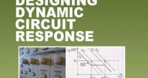 Ebook Designing Dynamic Circuit Response Analog Circuit Design