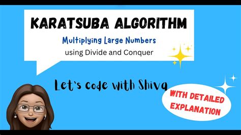 Karatsuba Algorithm Details And Examples Divideandconquer Karatsuba