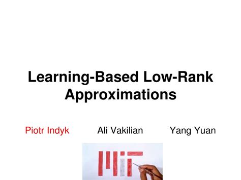 Ppt Learning Based Low Rank Approximations Powerpoint Presentation