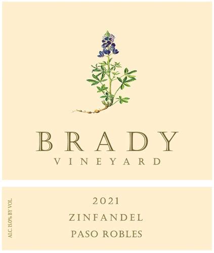 Brady Vineyard 2021 Zinfandel Paso Robles Rating And Review Wine
