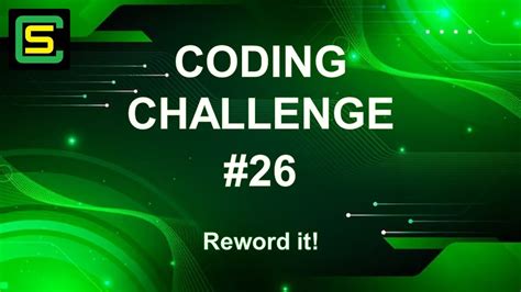 Coding Challenge 26 Reword It Youtube