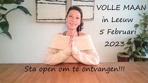 ️volle Maan In Leeuw ️ ~ 5 Februari 2023 ~ Sta Open Om Te Ontvangen