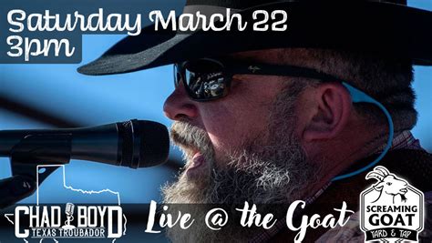 Chad Boyd Live The Goat Screaming Goat Yard