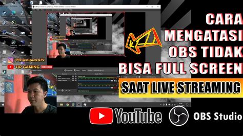 Cara Mengatasi Obs Tidak Bisa Fullscreen Saat Record Dan Live Streaming