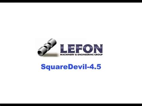 Lefon Squaredevil - Lefon Machinery & Engineering Group