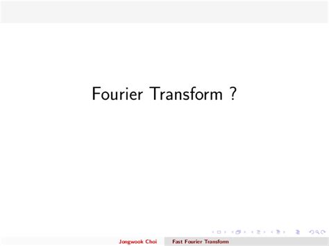 Fast Fourier Transform Algorithm Speaker Deck